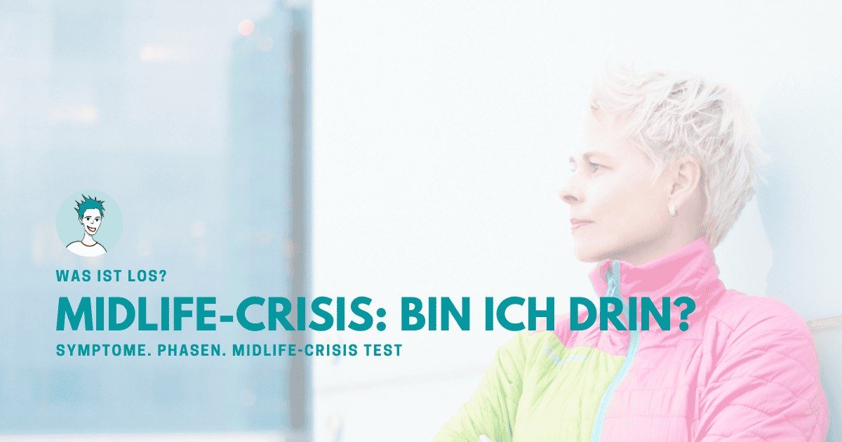 Midlife Crisis Frau Test